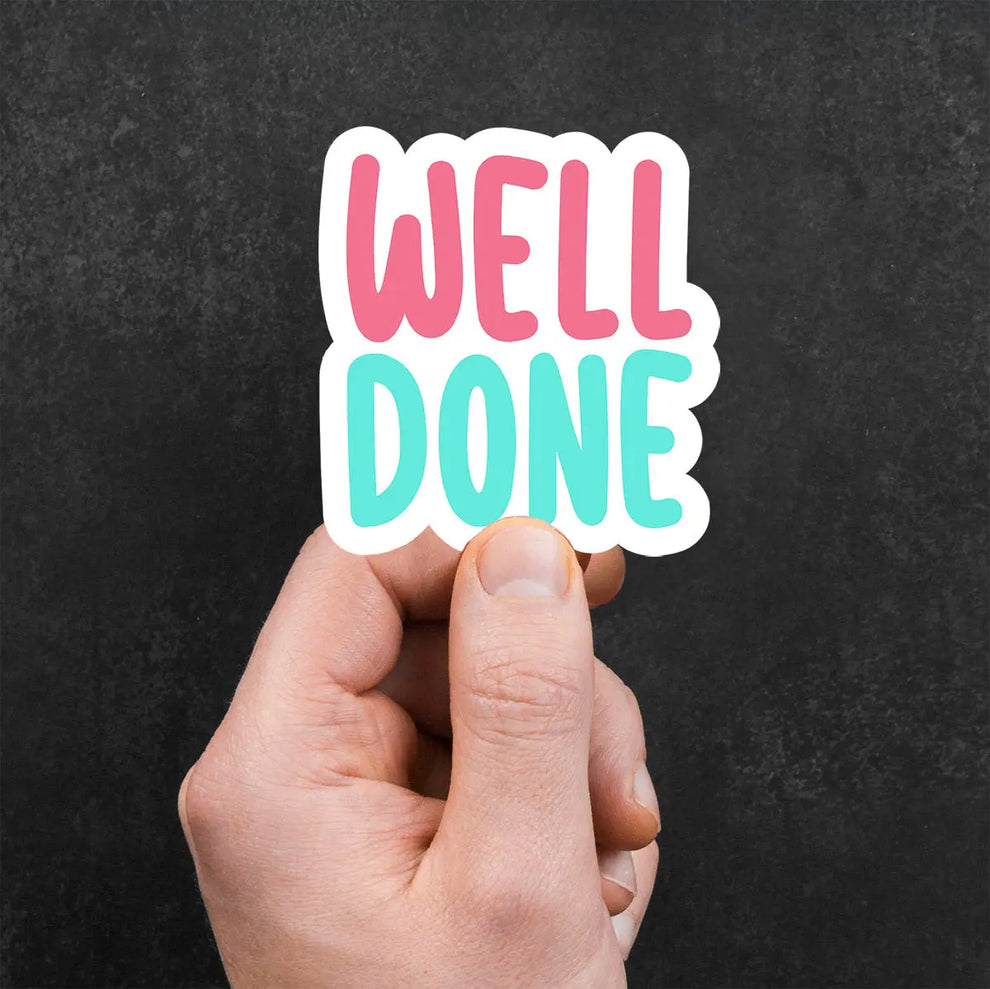Well Done Motivational Sticker – Instafreshener